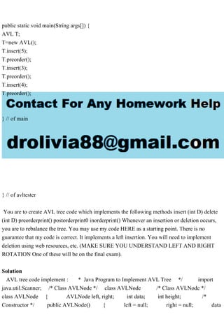 Here is the code given in the instructionsclass AVL {.pdf