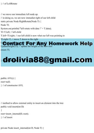 Here is the code given in the instructionsclass AVL {.pdf