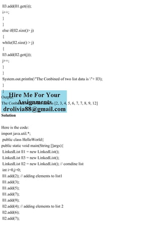 Here is the codeimport java.util.; public class HelloWorld{p.pdf