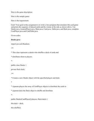 Here is the game description- Here is the sample game- Here is the req.pdf