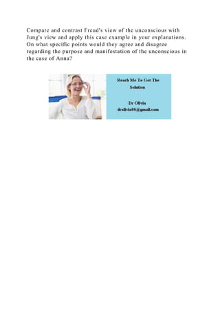 Here is the story The Case of Anna O.One of the first cases .docx