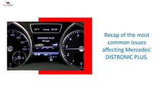 Here's How You Can Deal With Mercedes Distronic Plus Problems | PPTX