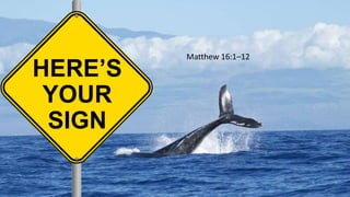 Heres your sign | PPTX | Christianity | Religion & Spirituality