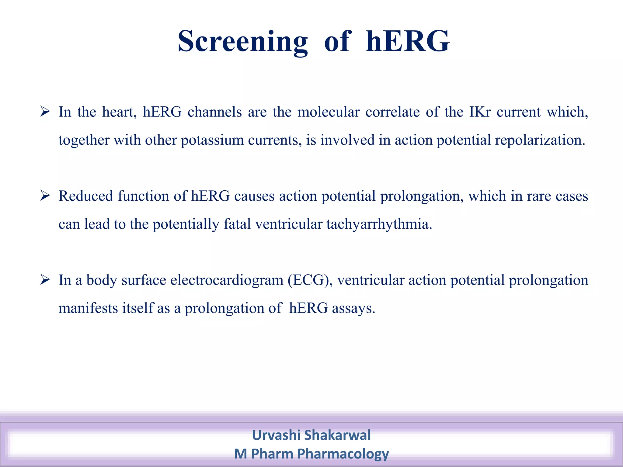 Herg assay,Structure, Various screening methods and Advantages | PPTX
