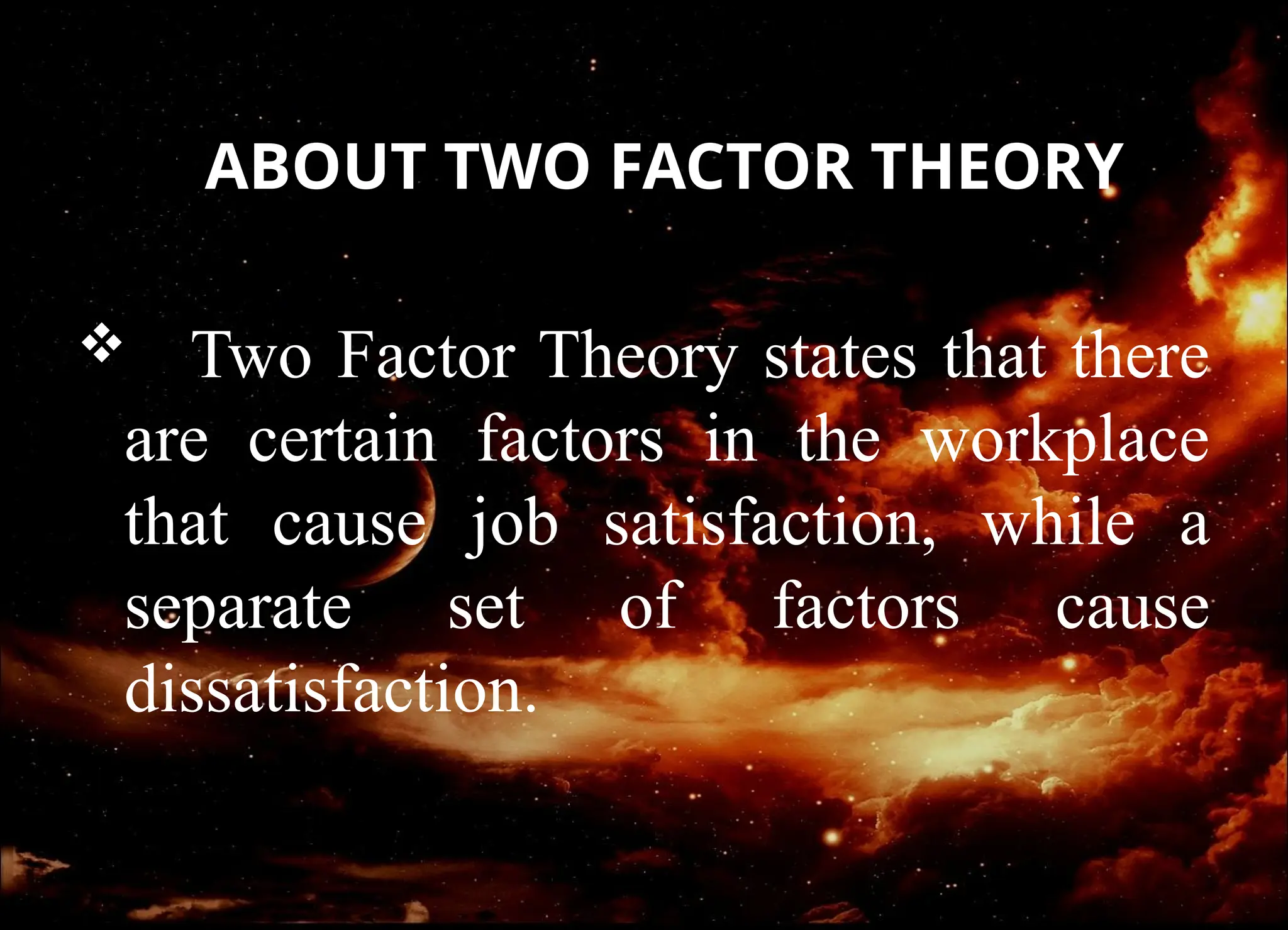 Two factor theory by hertzberg and motivation theory | PPT