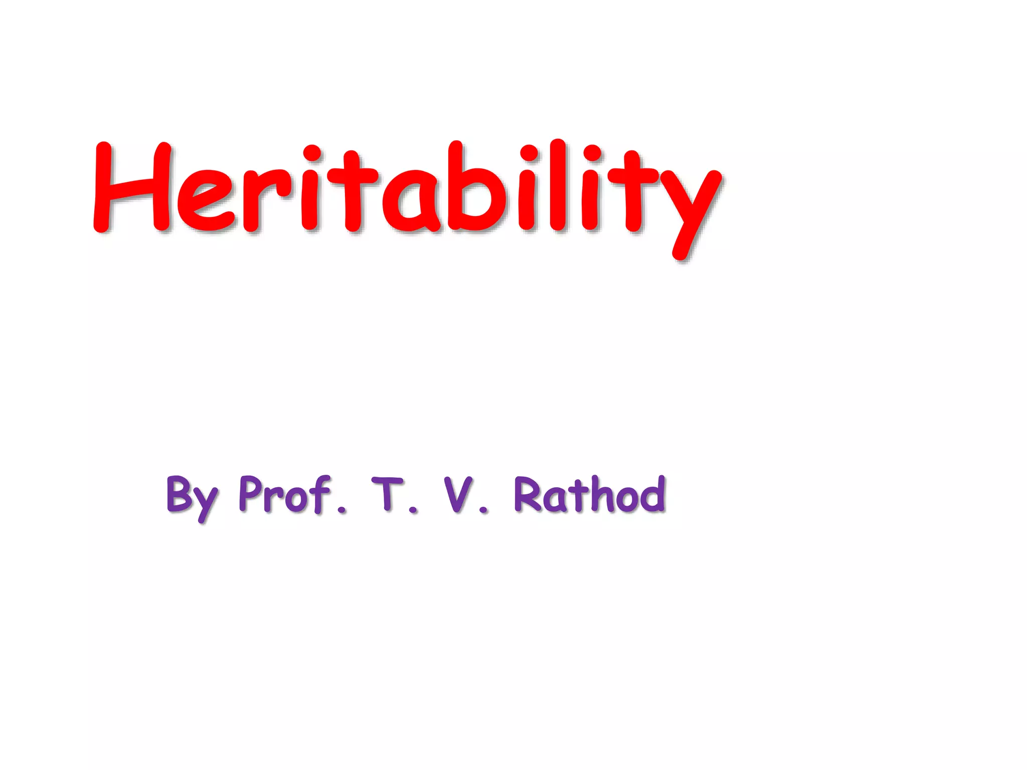 Heritability & components of genetic variance | PPTX