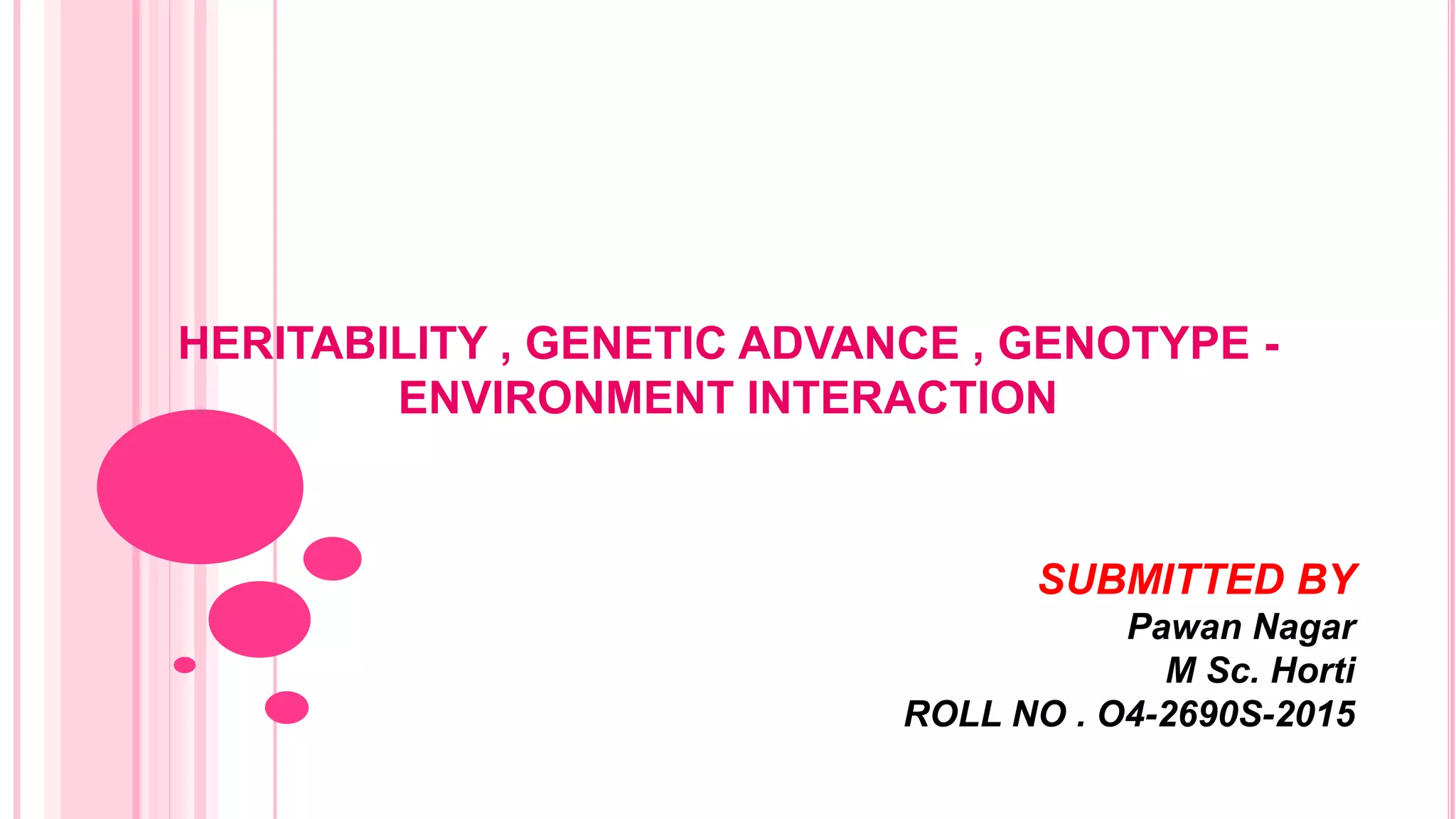 Heritability , genetic advance | PPTX