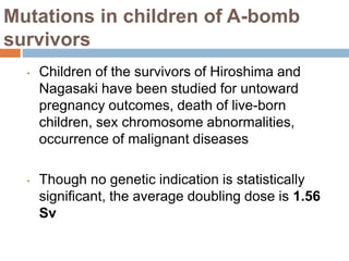 Heritable effects of radiation | PPTX