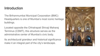 Heritage building - BMC headquarters.pptx