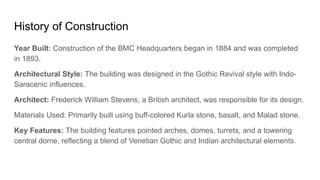 Heritage building - BMC headquarters.pptx