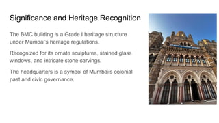 Heritage building - BMC headquarters.pptx