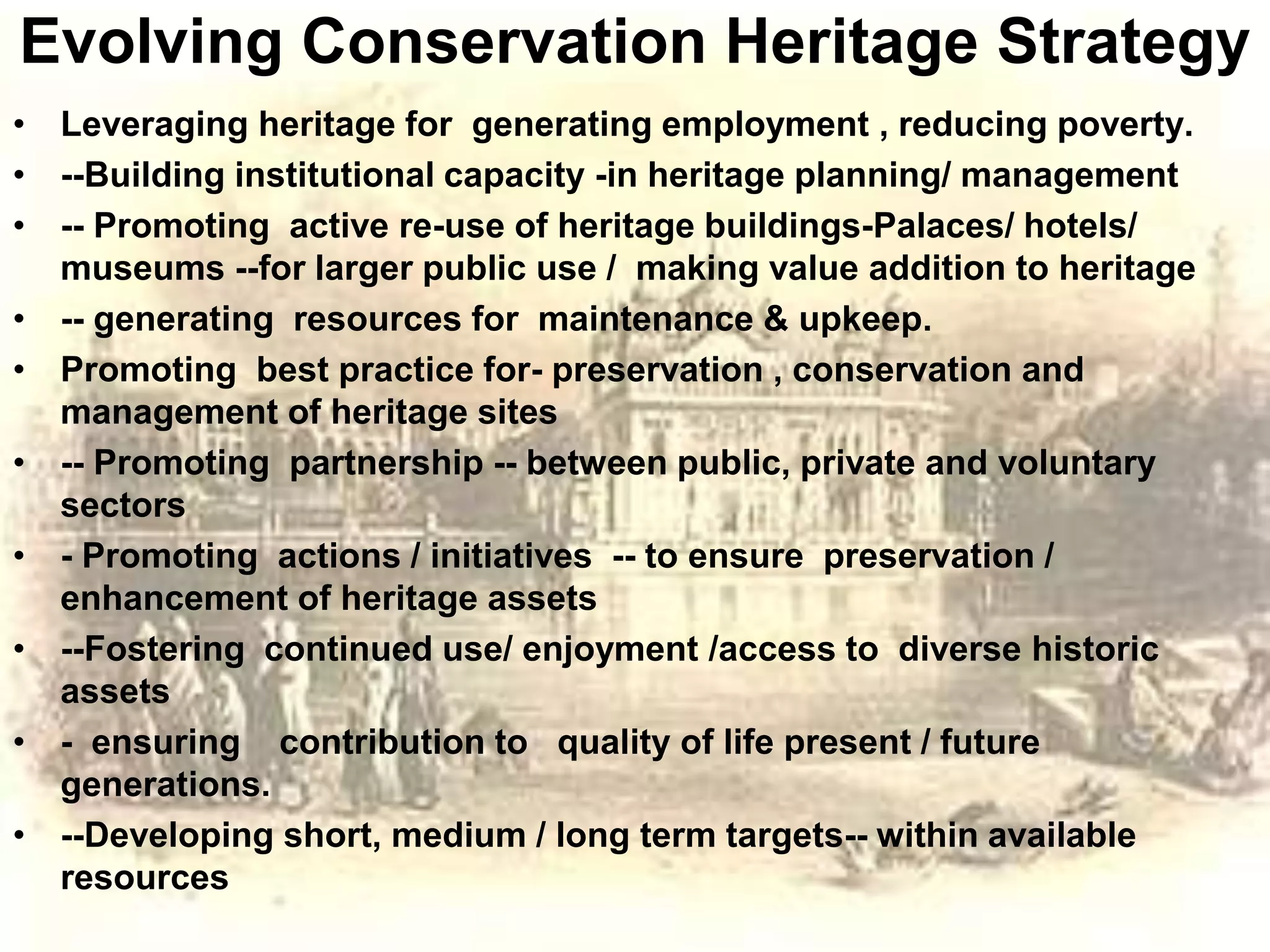 Heritage conservation- management.ppt