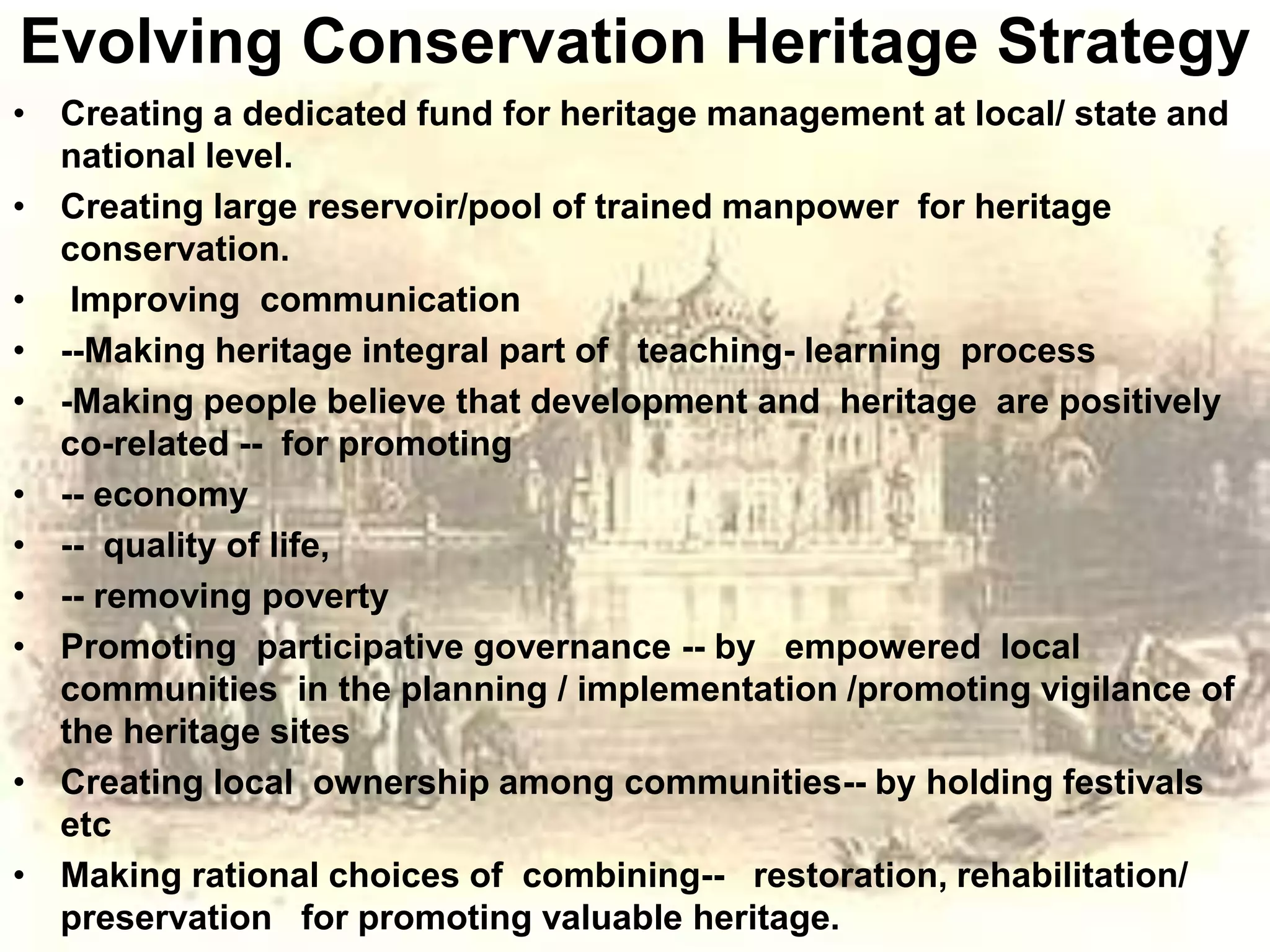 Heritage conservation- management.ppt