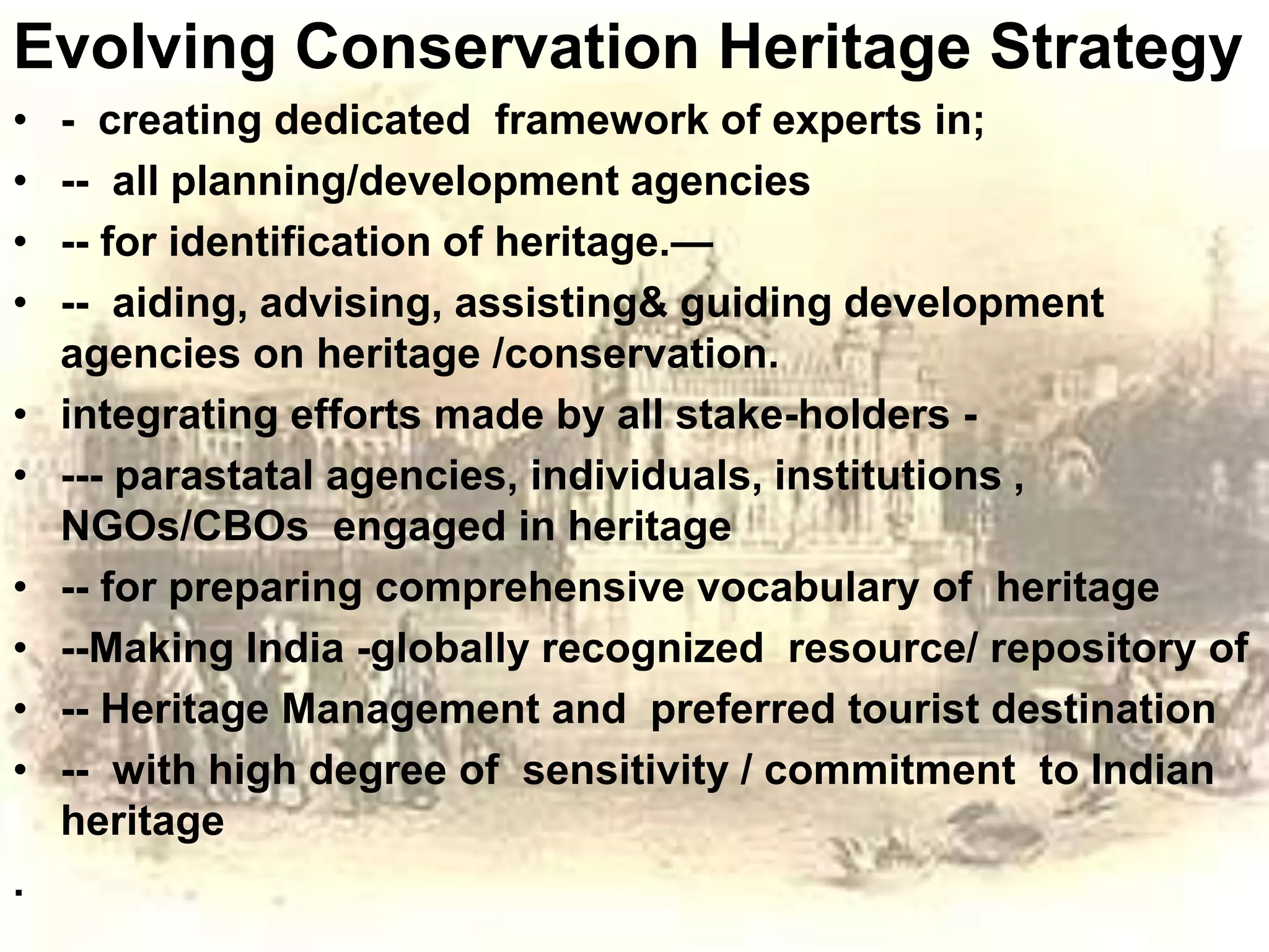 Heritage conservation- management.ppt