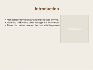 Heritage_Echoes_India_UAE usuable for any class | PPTX