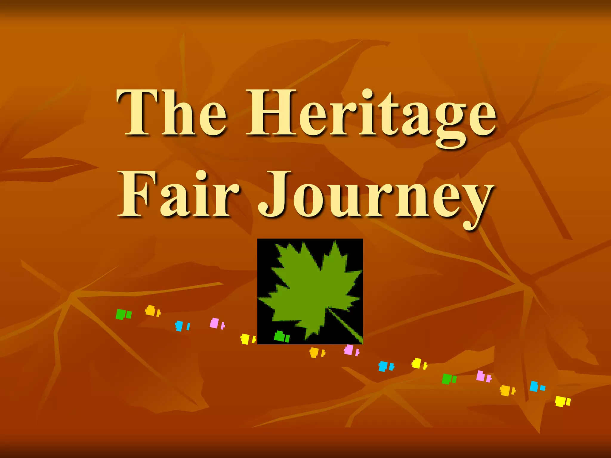 Heritage fair presentation for students | PPTX