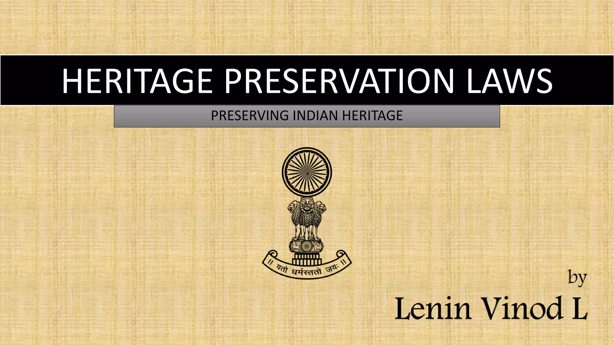 Heritage Preservation Laws in India | PPTX