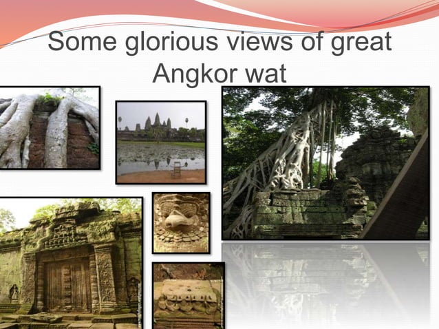 Angkor Wat (A heritage wonder) | PPTX