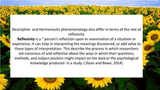 hermeneutic-phenomenology research study.pptx