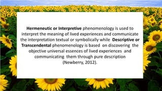 hermeneutic-phenomenology research study.pptx