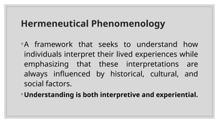 Hermeneutical Phenomenology Presentation.pptx