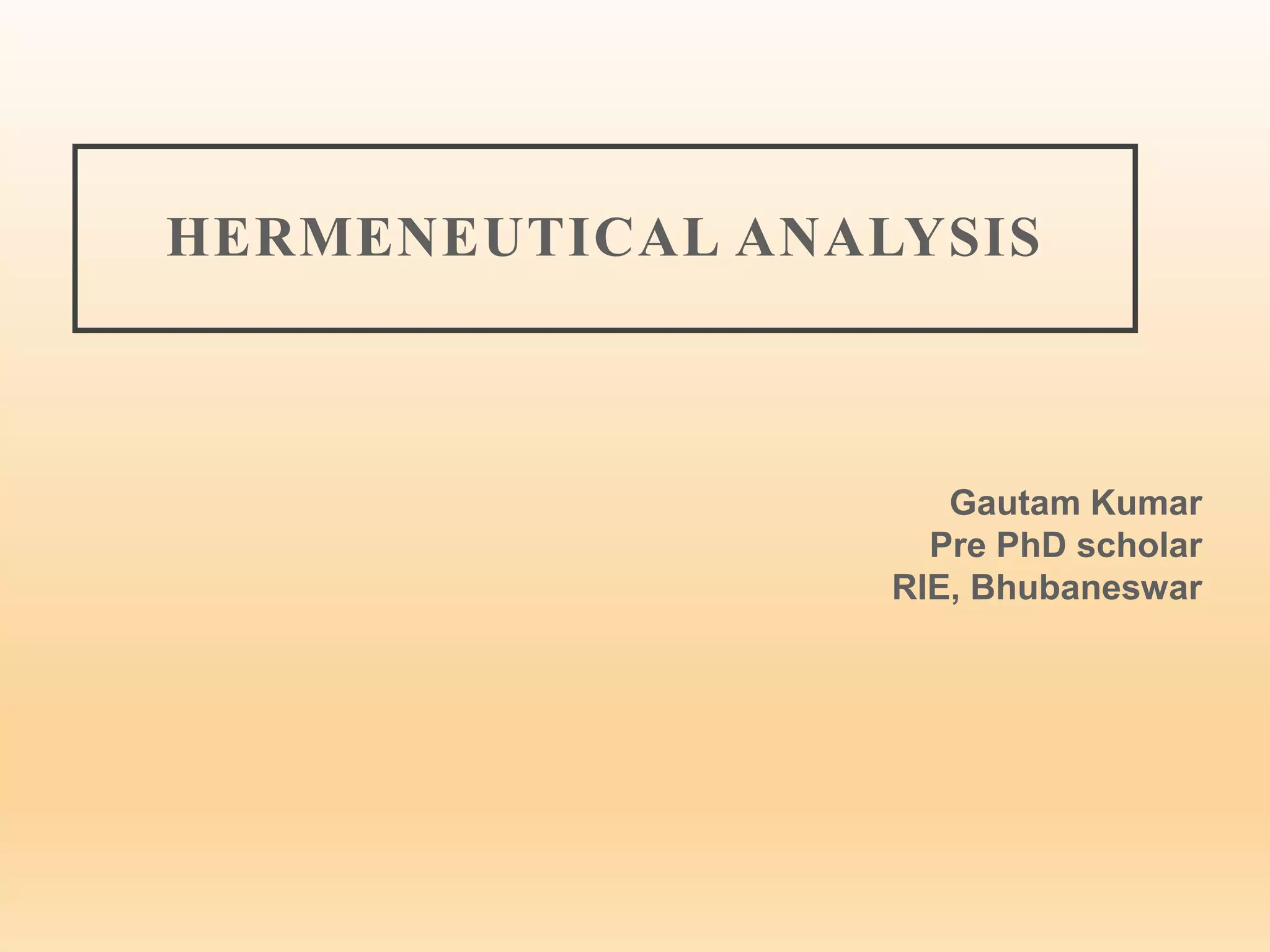 Hermeneutical Analysis | PPT