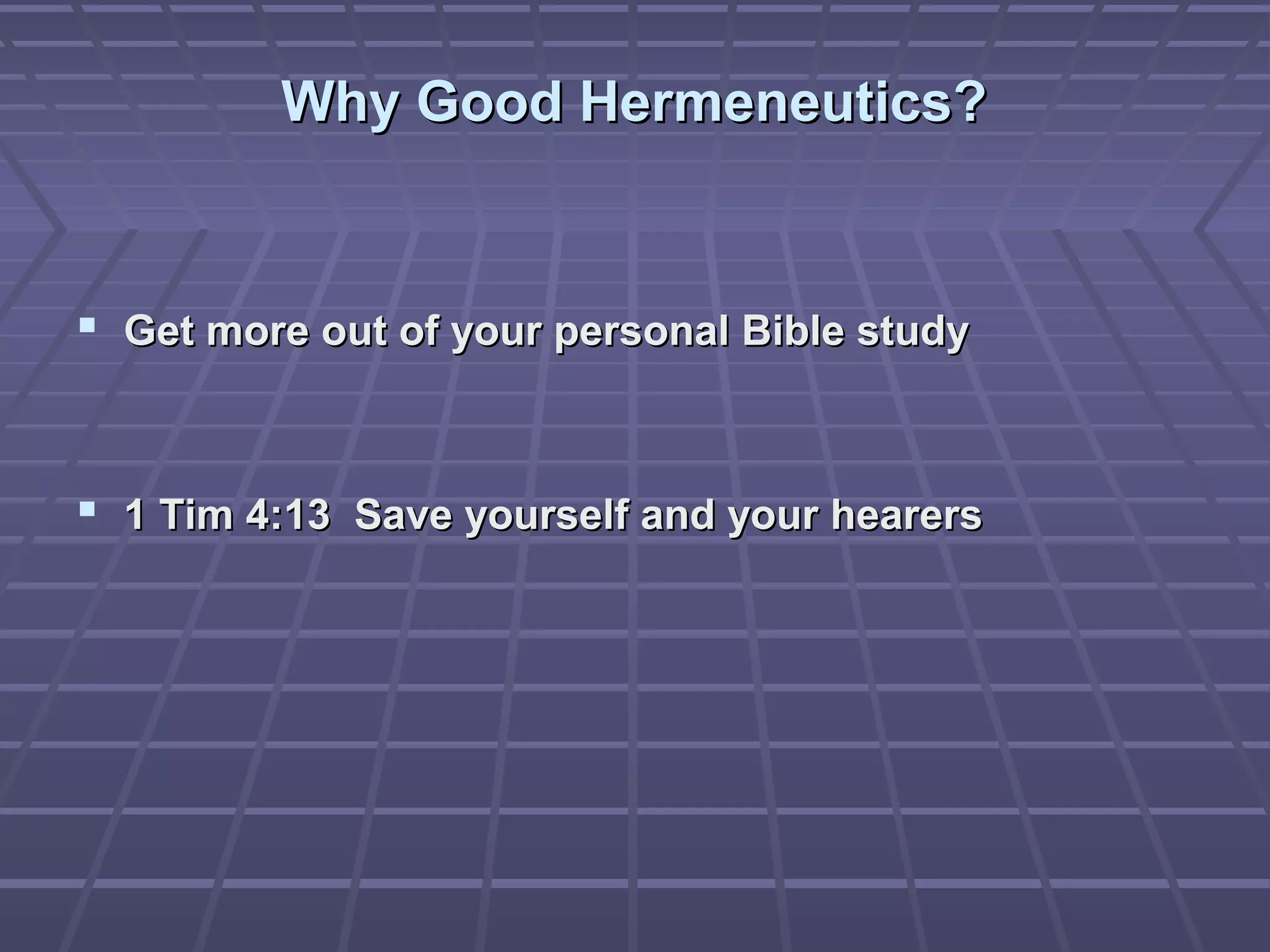 Class on Hermeneutics: How to Interpret the Bible | PPT