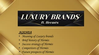 Ppt is about luxury brands and their competitors comparison | PPT