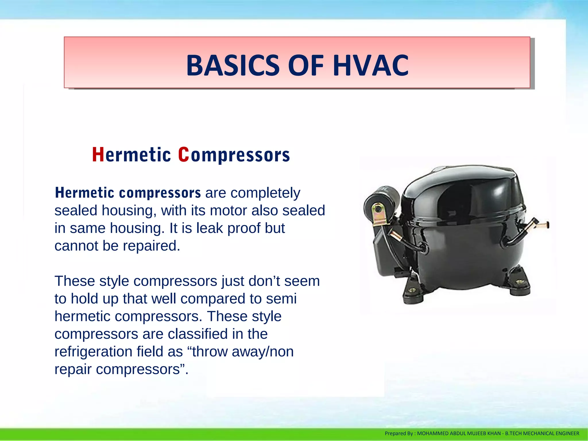 Hermetic Compressor vs. Semi Hermetic Compressor | PPT | Physics | Science