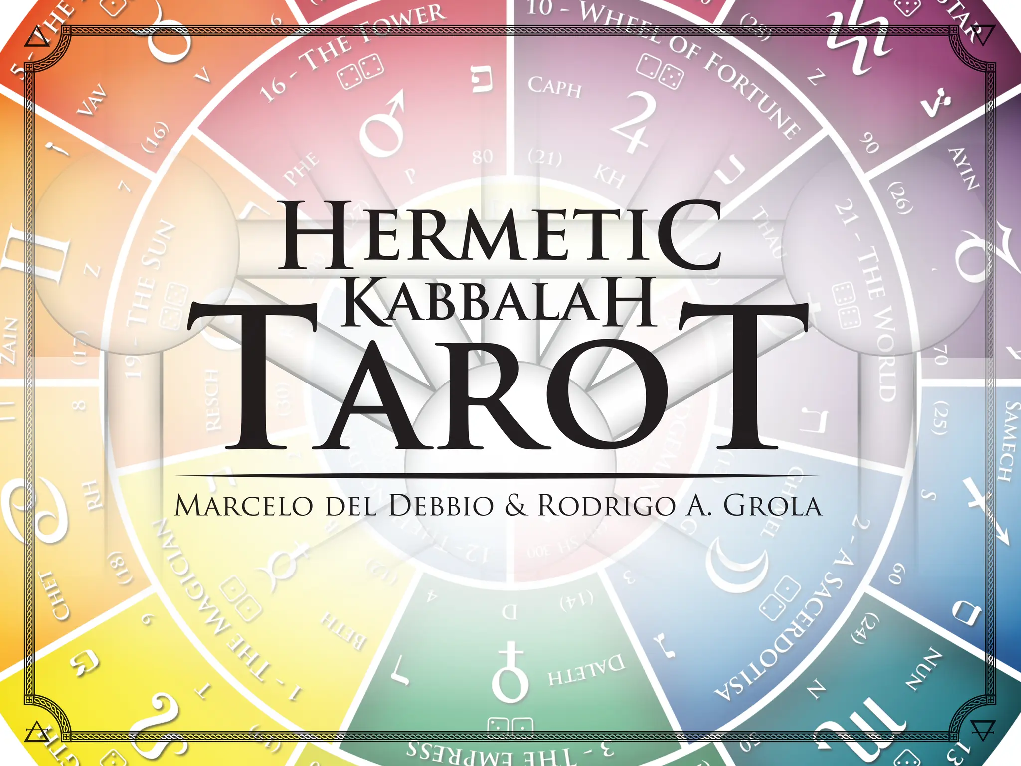 Hermetic Kabbalah Tarot (Marcelo Del Debbio).pdf