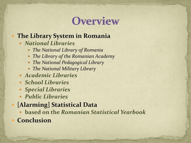 Romanian Libraries during the First Decade of the Millenium: A Brief ...