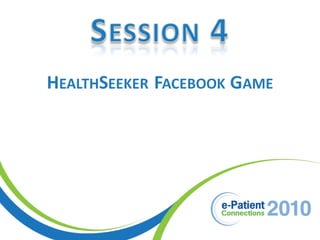 HealthSeeker Facebook Game | PPT