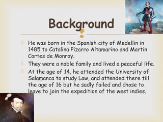Hernando Cortes | PPT