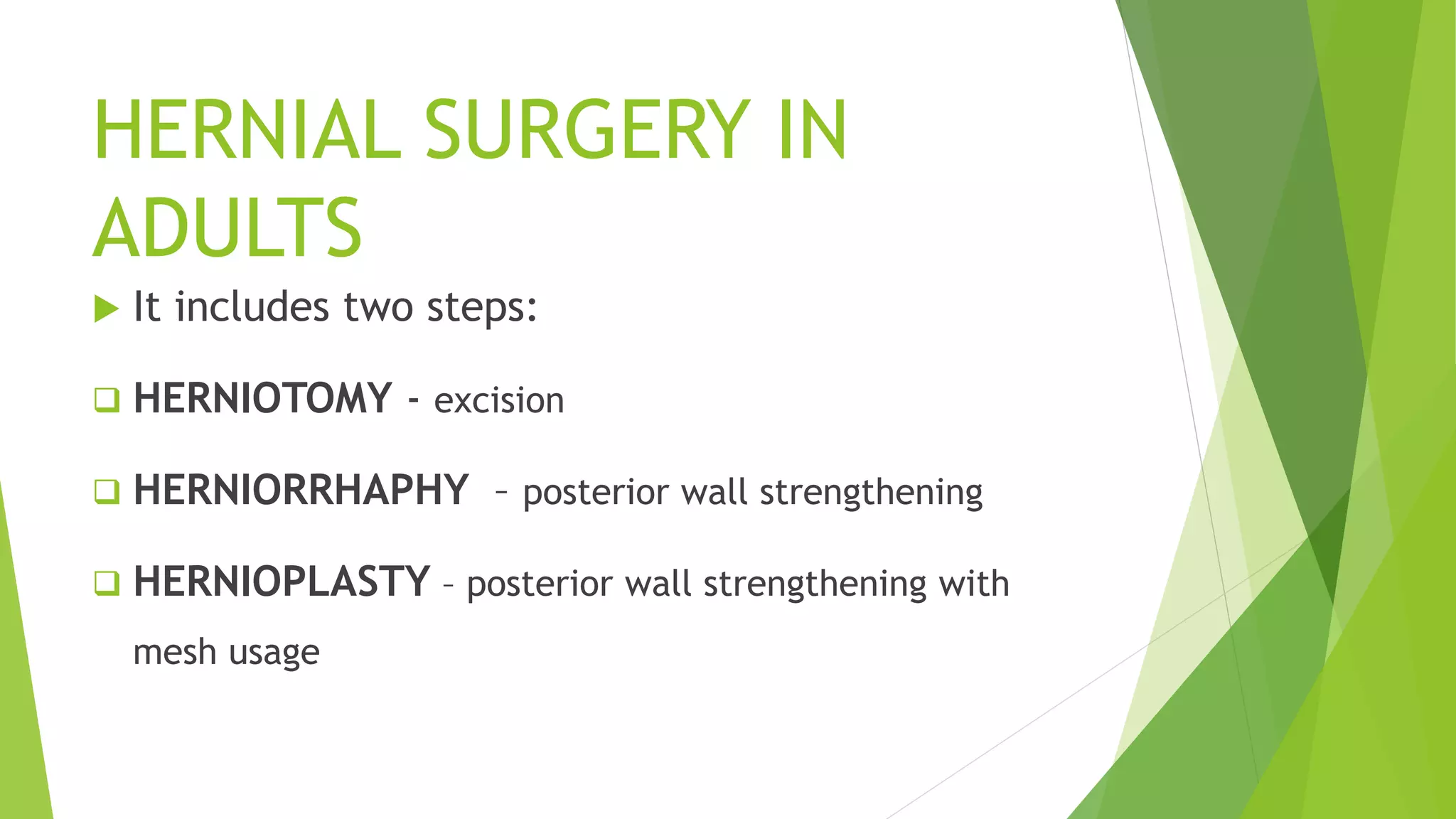 Hernia and its surgeries | PPTX