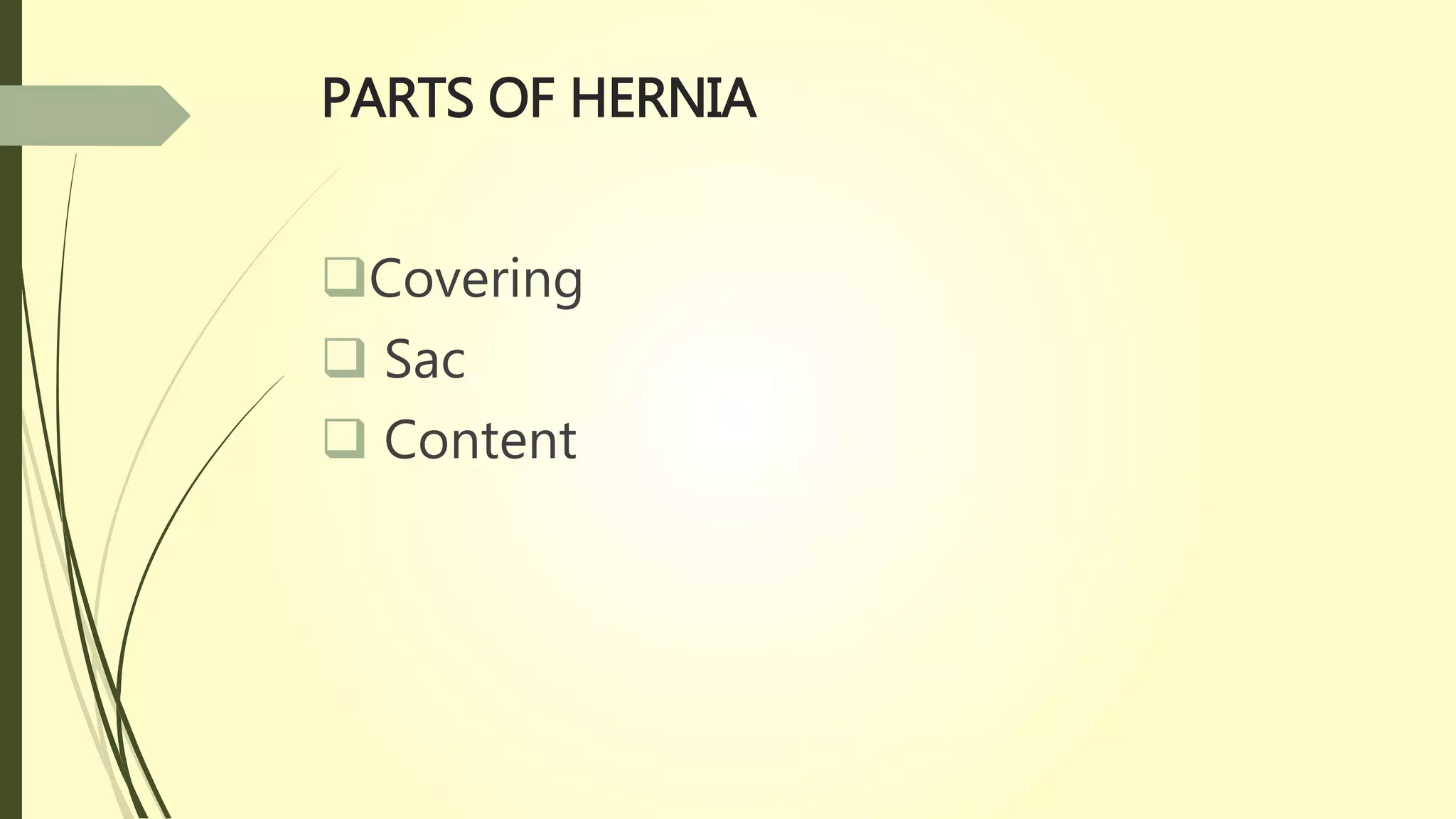 Hernia and its surgeries | PPTX