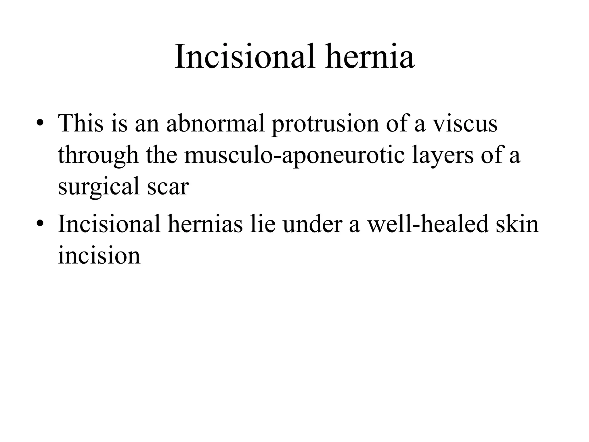 Hernia; Classification Of Hernias in different forms.ppt