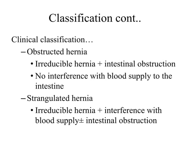 Hernia; Classification Of Hernias in different forms.ppt