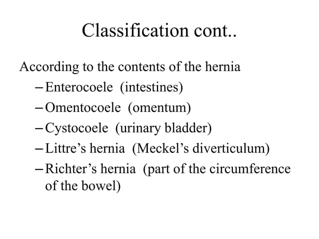 Hernia; Classification Of Hernias in different forms.ppt