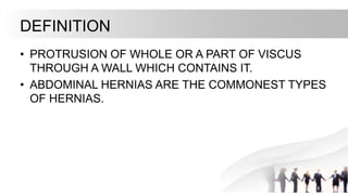 Anatomy and Different types of Hernia | PPTX