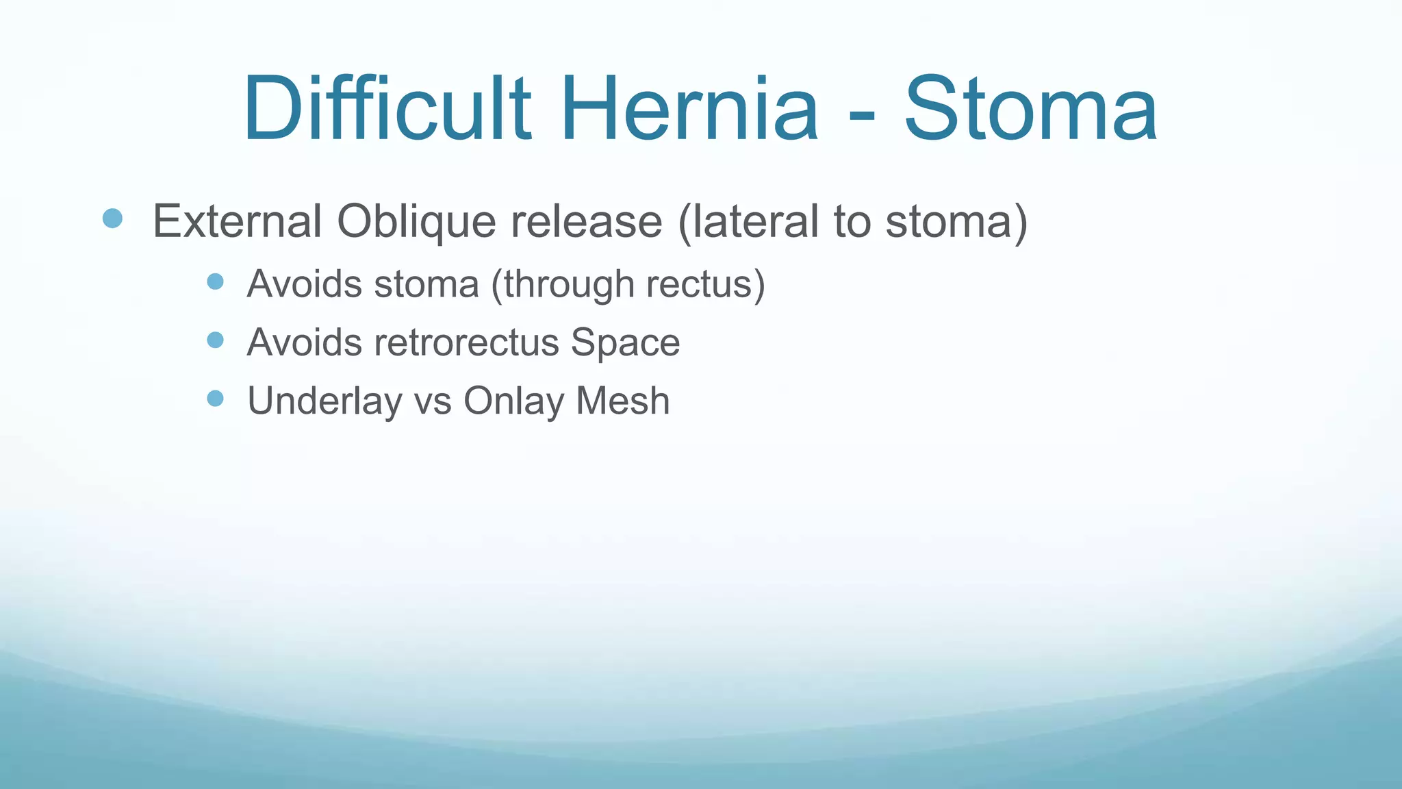 Hernia and Abdominal Wall Reconstruction: Peri-Operative Management | PPTX