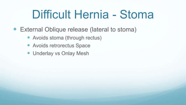 Hernia and Abdominal Wall Reconstruction: Peri-Operative Management | PPT