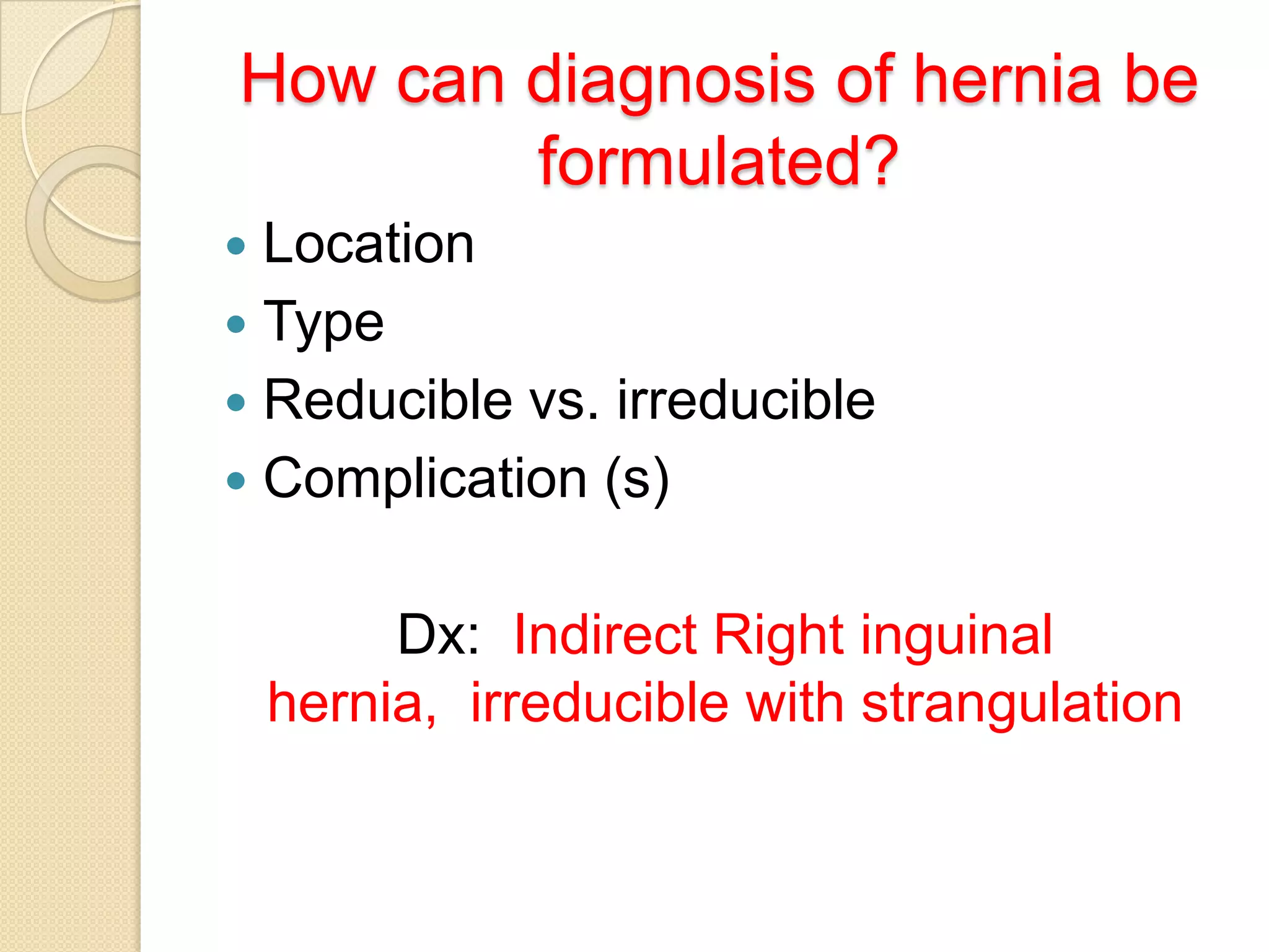 Hernia and herniorrhaphy | PPTX