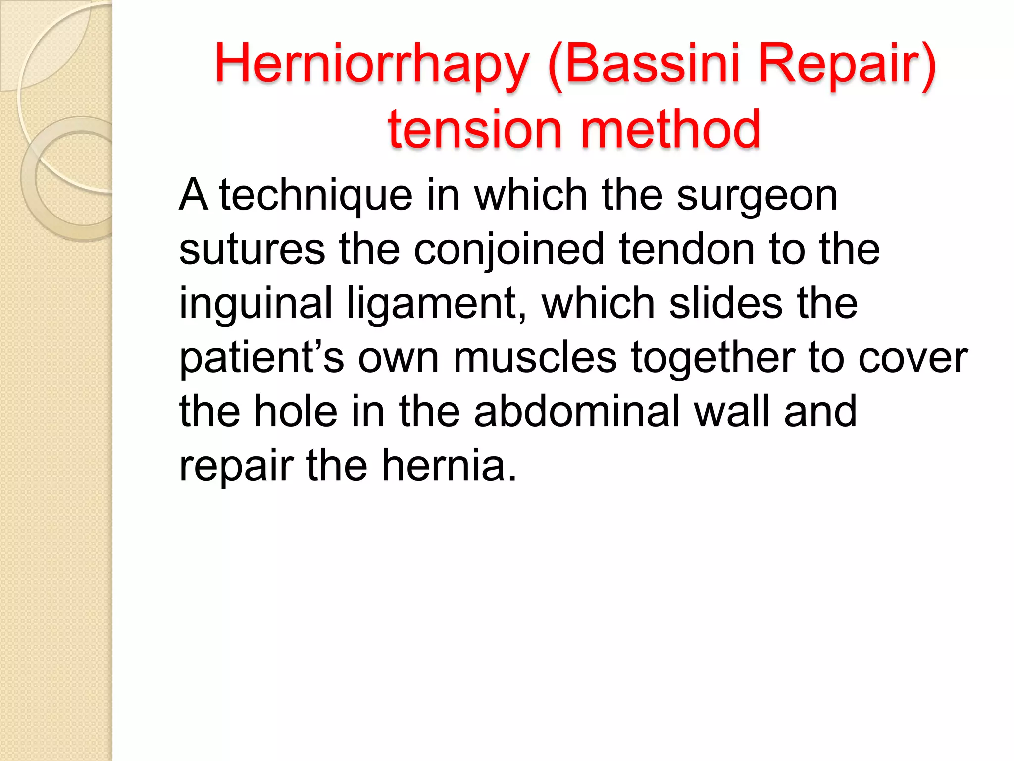Hernia and herniorrhaphy | PPTX