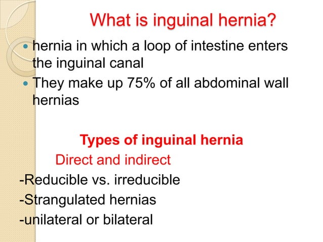 Hernia and herniorrhaphy | PPTX | Digestive Disorders | Diseases and ...