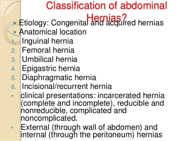 Hernia and herniorrhaphy