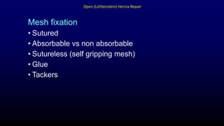 Hernia Repair (Lichtenstein) Kuliah.pptx