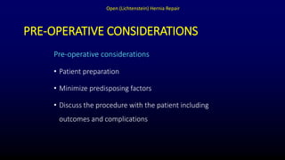 Hernia Repair (Lichtenstein) Kuliah.pptx