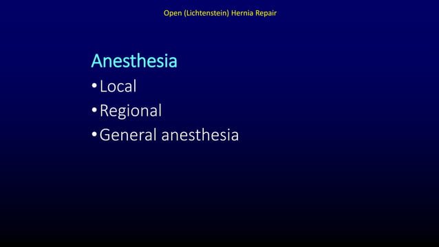 Hernia Repair (Lichtenstein) Kuliah.pptx