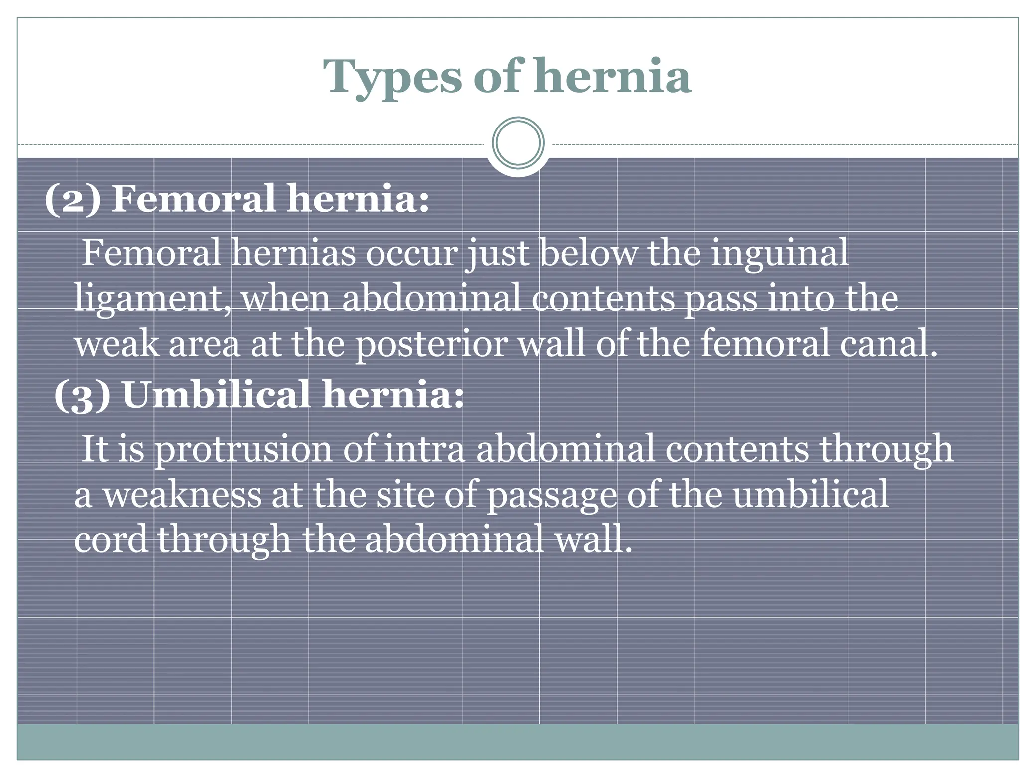 HERNIAS and its type and sign symptome treatment | PPTX