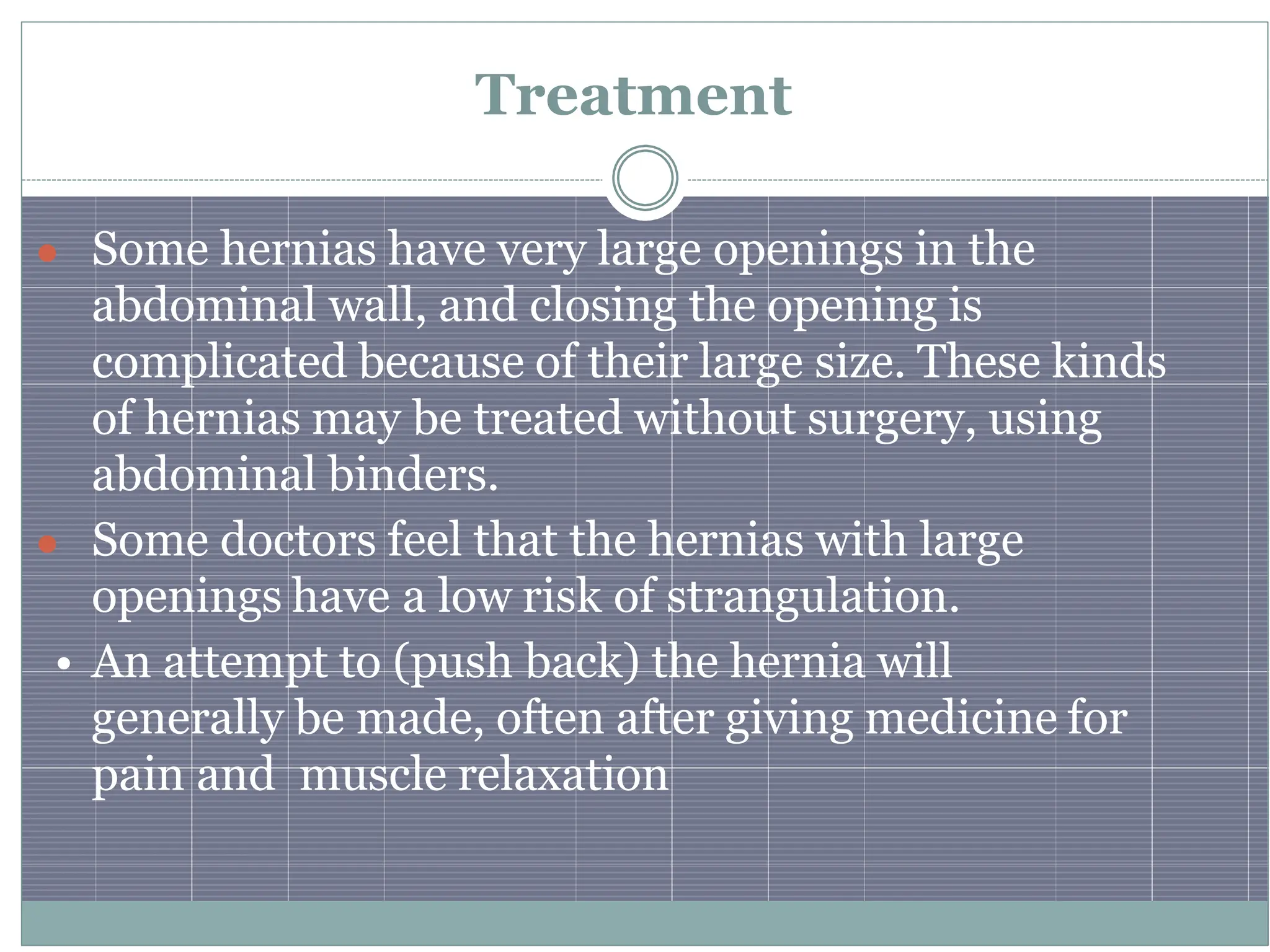 HERNIAS and its type and sign symptome treatment | PPTX